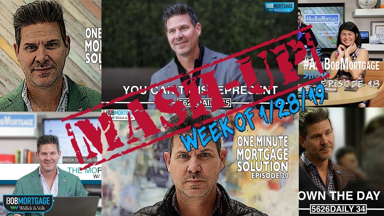 BobMortgage Mash-Up: Week 1/28/19 - YouTube