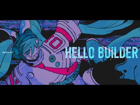 【鬱P】Hello Builder - Hatsune Miku [Sub Español/Romaji] - YouTube