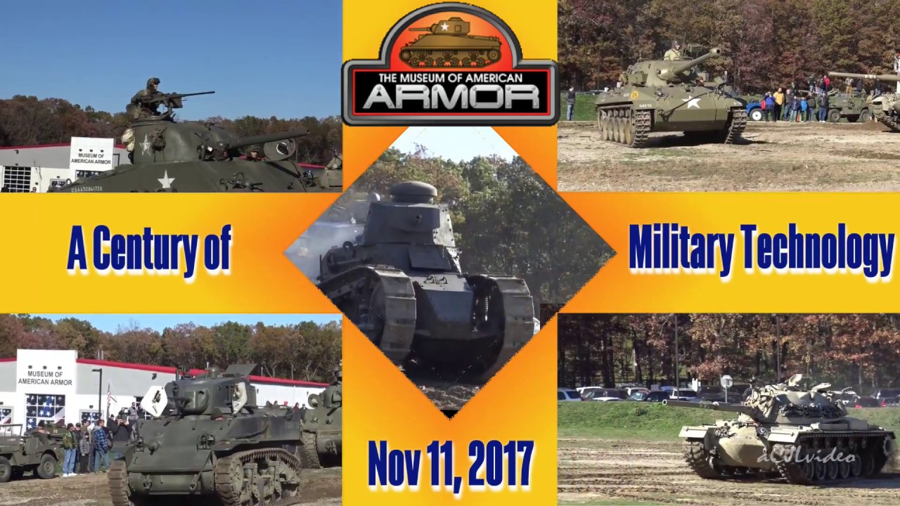Museum of American Armor - A Century Of Military Technology 11/11/ 17 ...