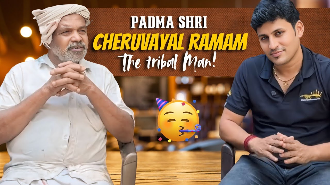 Padma Shri Cheruvayal Raman | The Tribal Man on a Mission in Over 50 ...