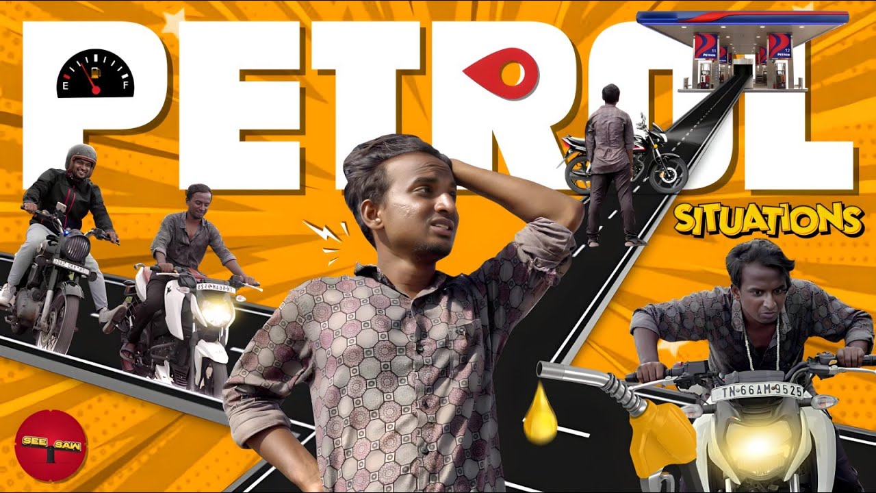 Petrol Situations 🛣️⛽| SEE SAW - YouTube