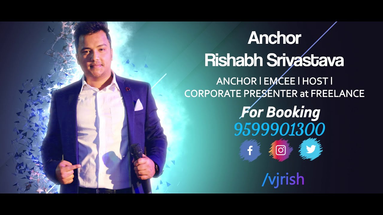 Best Corporate Anchor Rishabh Srivastava L Interaction L Anchor L Emcee L Host L Vjrish Youtube