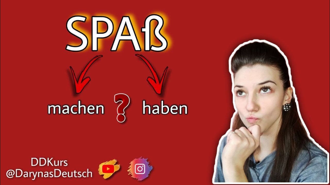 Spaß haben oder machen??? 3 Ausdrücke mit dem Wort SPAß! - YouTube