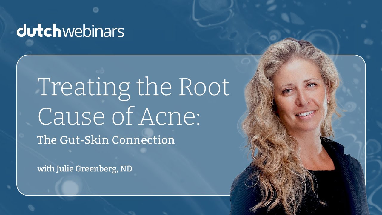 Treating the Root Cause of Acne: The Gut-Skin Connection - YouTube