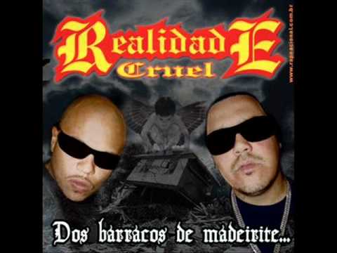 Realidade Cruel - Ao Menos Uma Vez