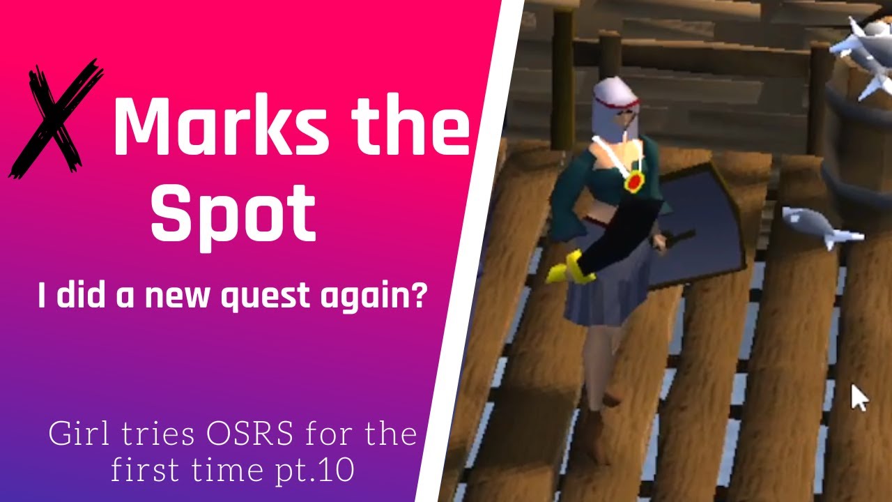 I did the X marks the spot quest! Girl tries OSRS for the first time pt ...