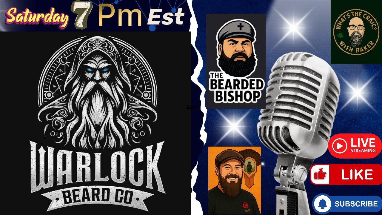 Beard Talk with Bishop and friends present eps33 ; Warlock Beard co ...
