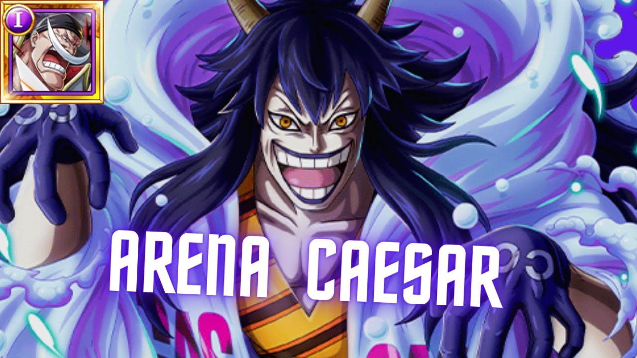 [OPTC] ★11 ARENA CAESAR ! (NO NEW BATCH) - YouTube