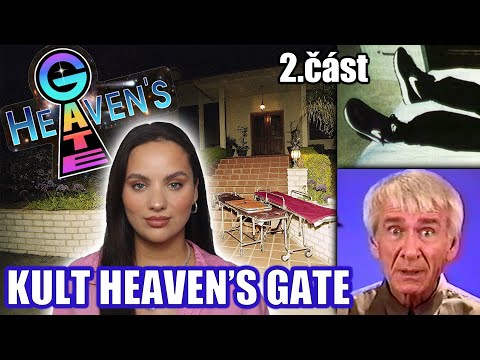 Příběh kultu Heaven's Gate a jeho šílených vůdců 2.část
