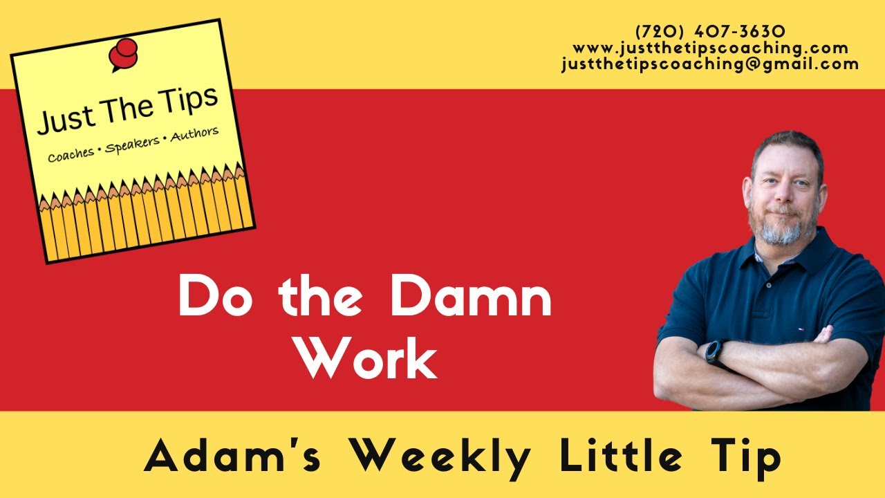 Do the Damn Work - YouTube