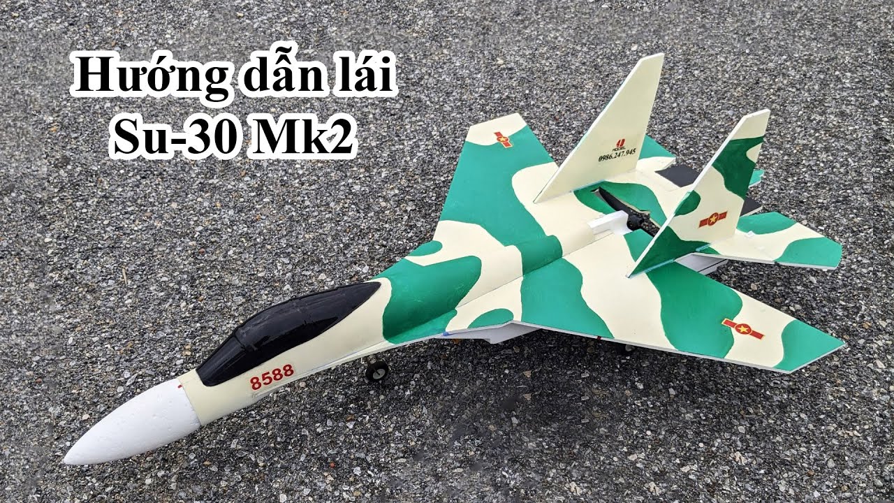 Hướng dẫn lái máy bay Su-30 Mk2 . #rc #airplane #aeroplane #Jet #toys # ...