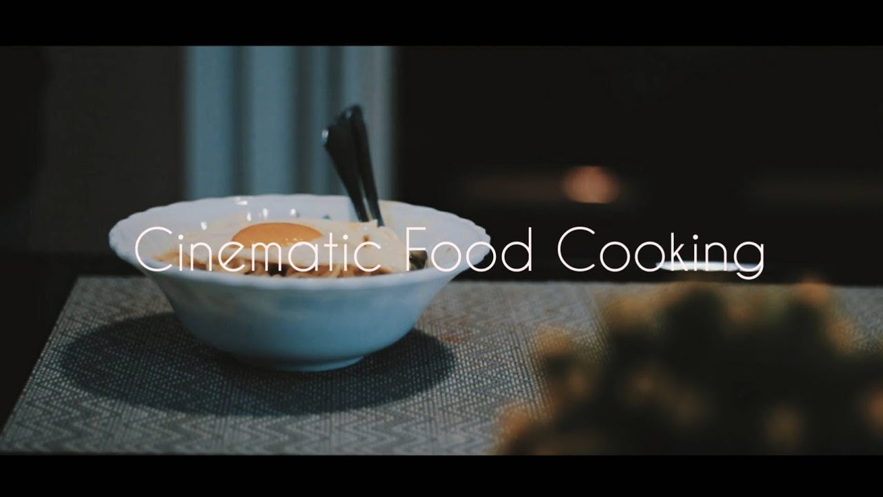 Cinematic Food Cooking - YouTube
