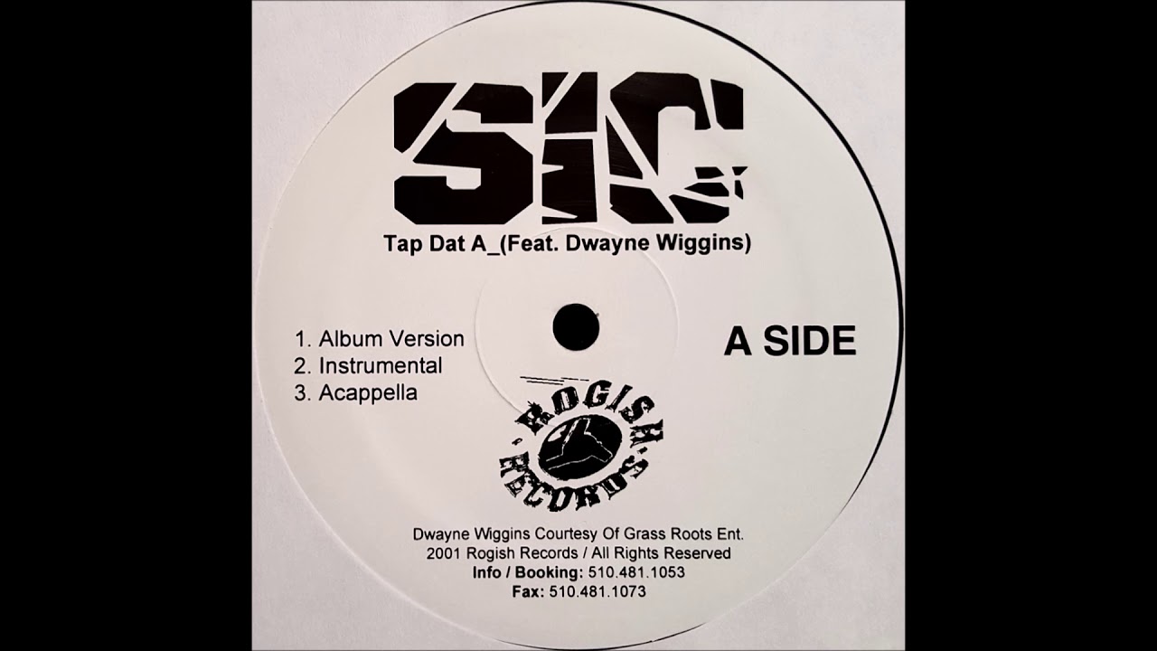 SIC (f. Dwayne Wiggins) - Tap Dat Ass (Album Version) - YouTube