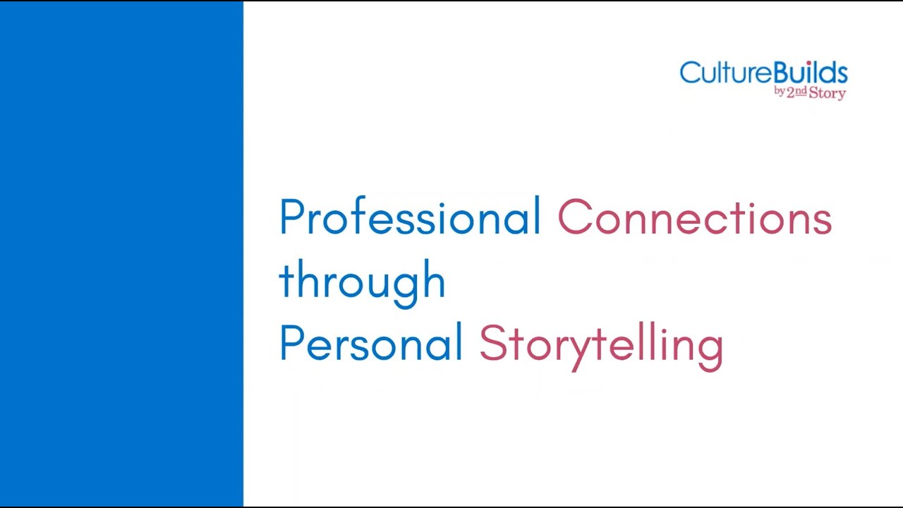 Professional Connections Through Personal Storytelling - YouTube