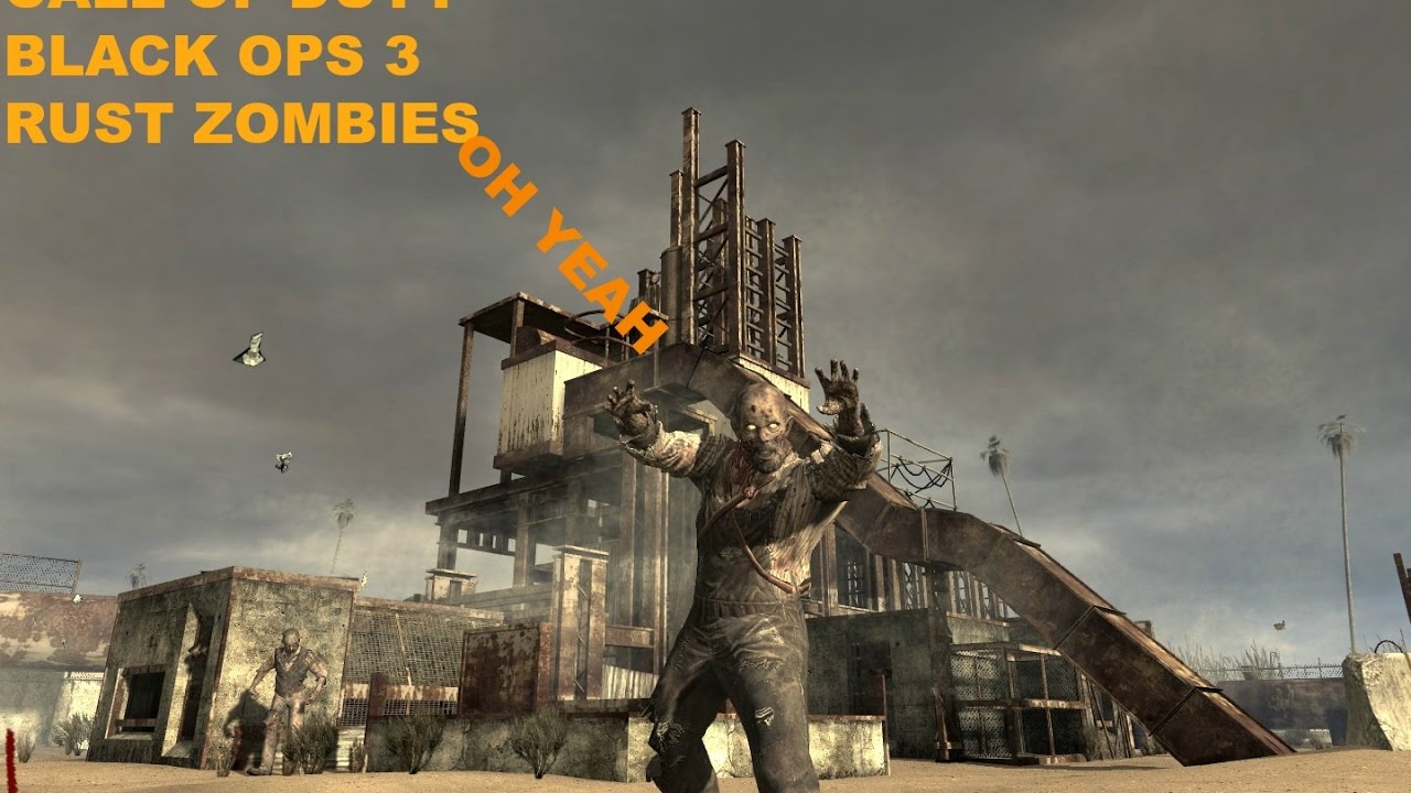 Call Of Duty Black Ops 3 Rust Zombies Map PC MOD - YouTube