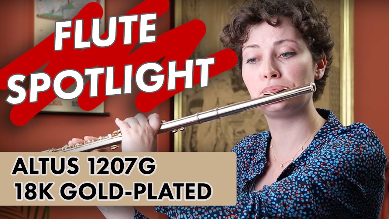Flute Spotlight: Altus 1207G 'Atsui' 18k Gold Plated with Anna ...