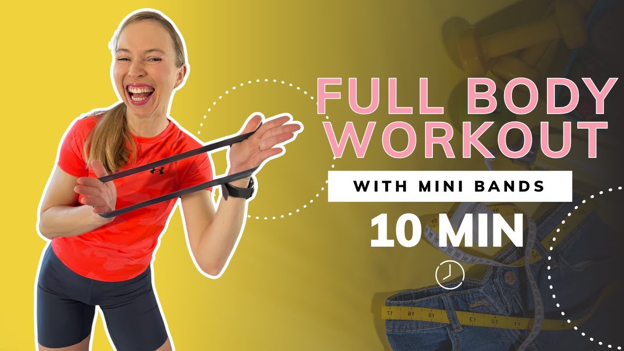 10 Minutes Full-Body Mini Band Workout - YouTube