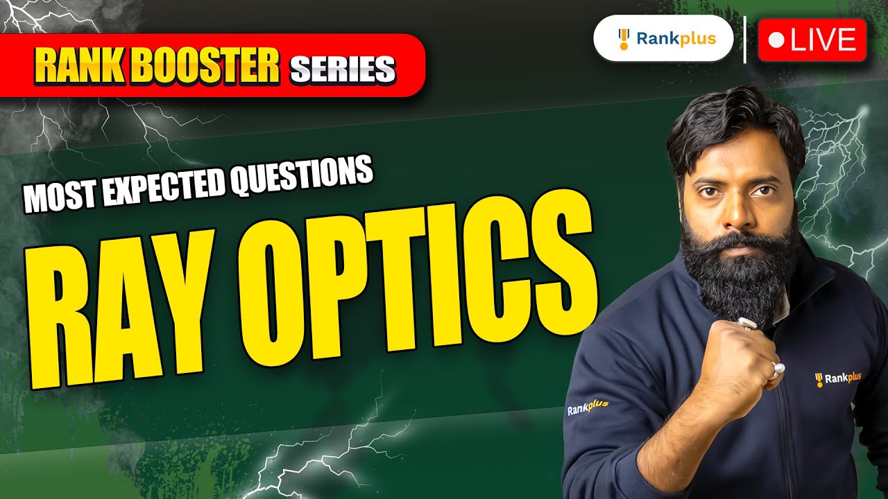 Ray Optics | JEE Main 2024 | Rank Booster Series | Physics by Manoj Sir ...