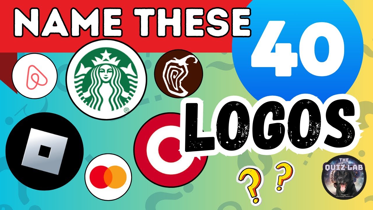 NAME THESE 40 LOGO BRANDS - Test your logo KNOWLEDGE! EASY - Medium ...