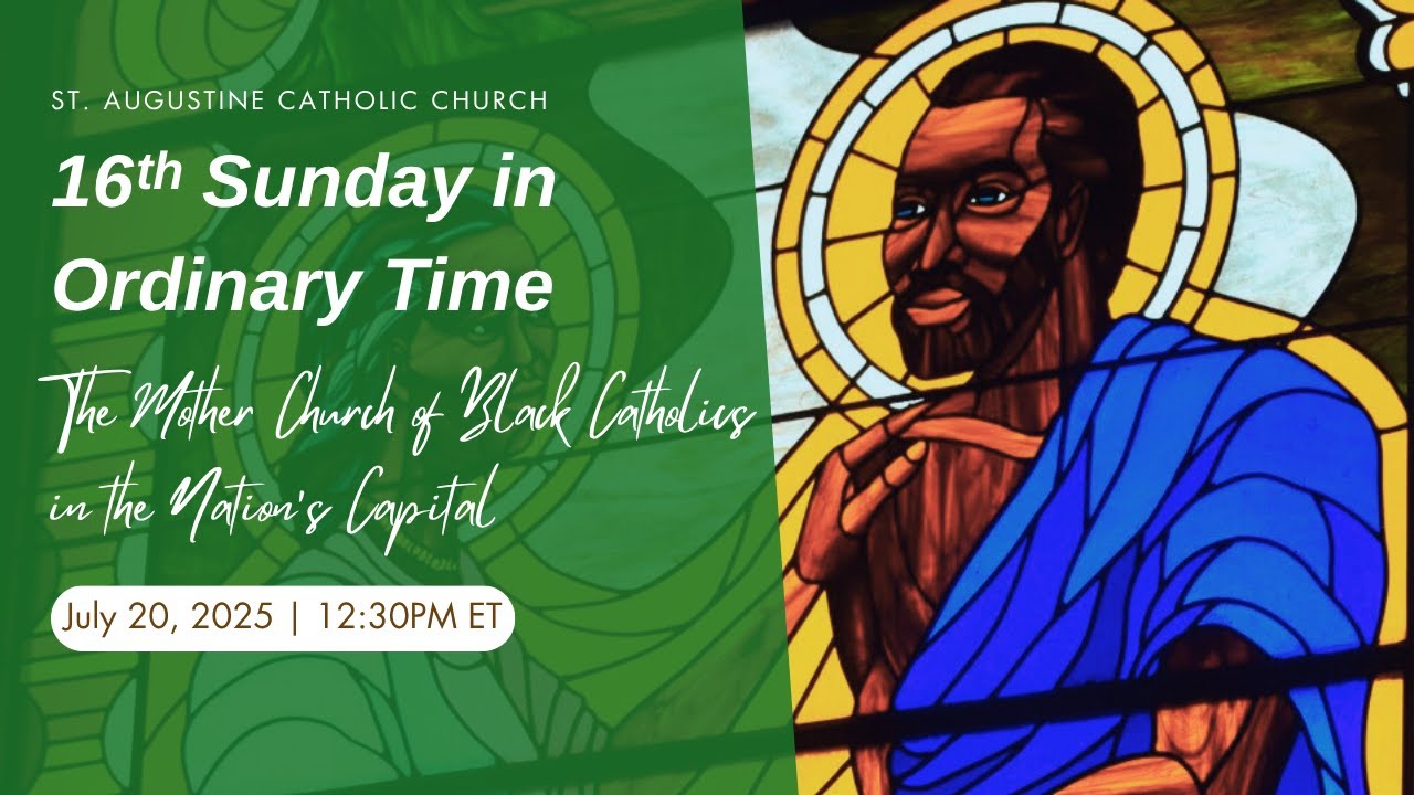 Sunday Mass Livestream | Sixteenth Sunday in Ordinary Time (7/20/25 ...