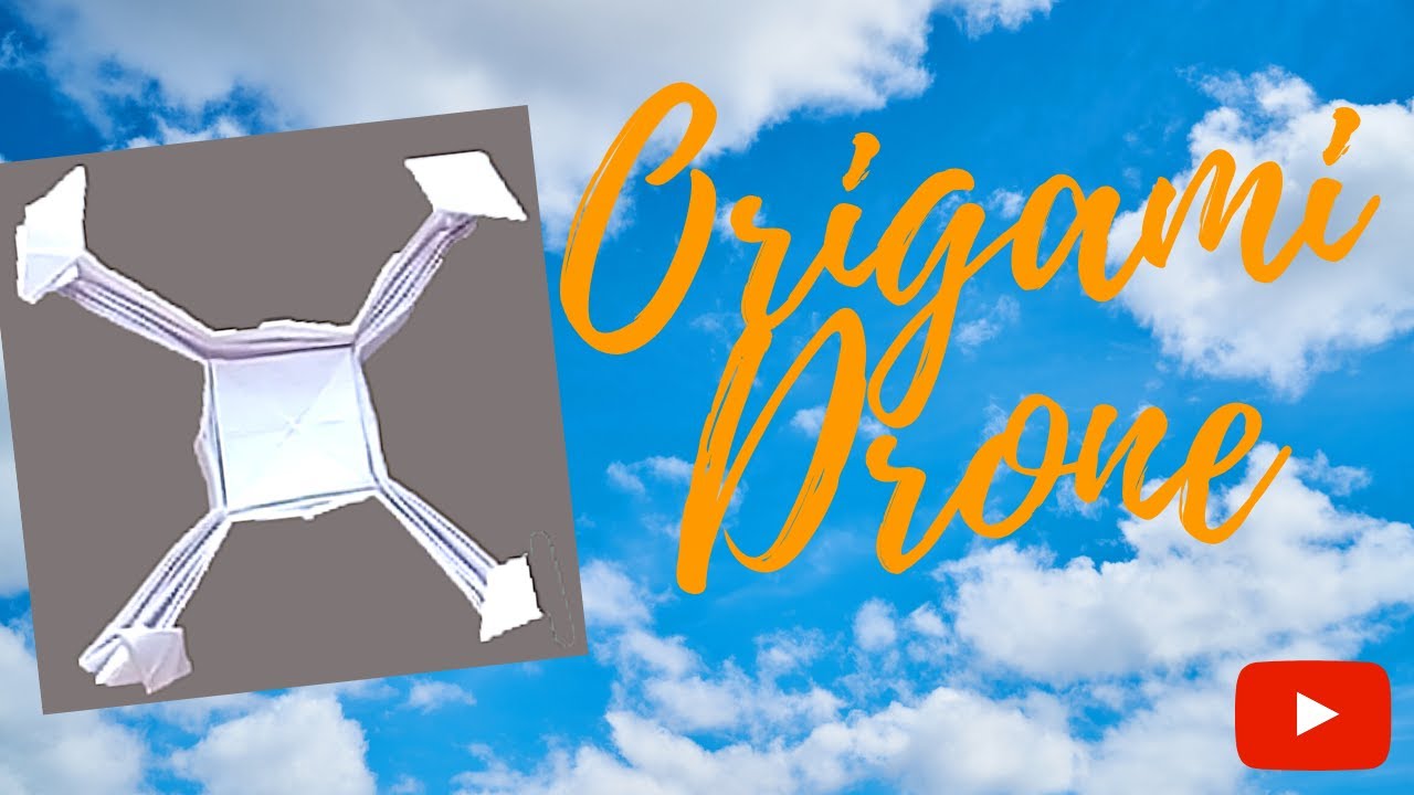 How to Make Origami Quadcopter/Drone!!!!!! - YouTube