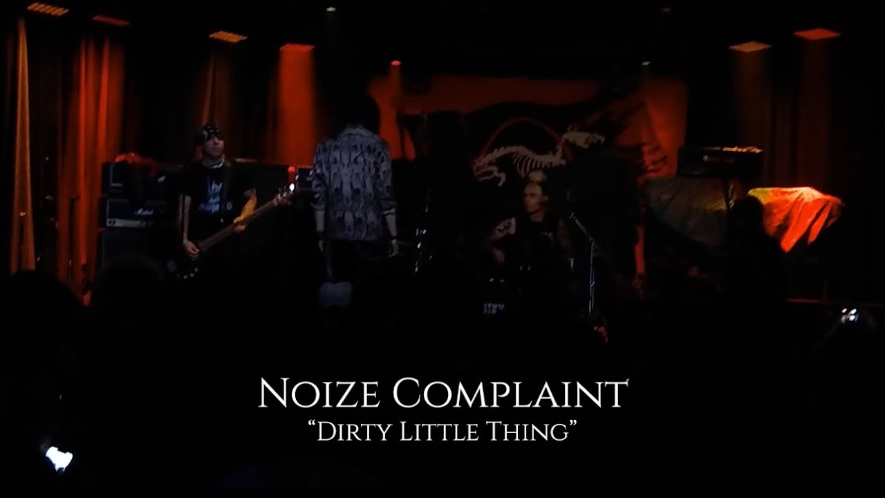 Noize Complaint - Dirty Little Thing - Live @ the Whisky - 12/29/23 - YouTube