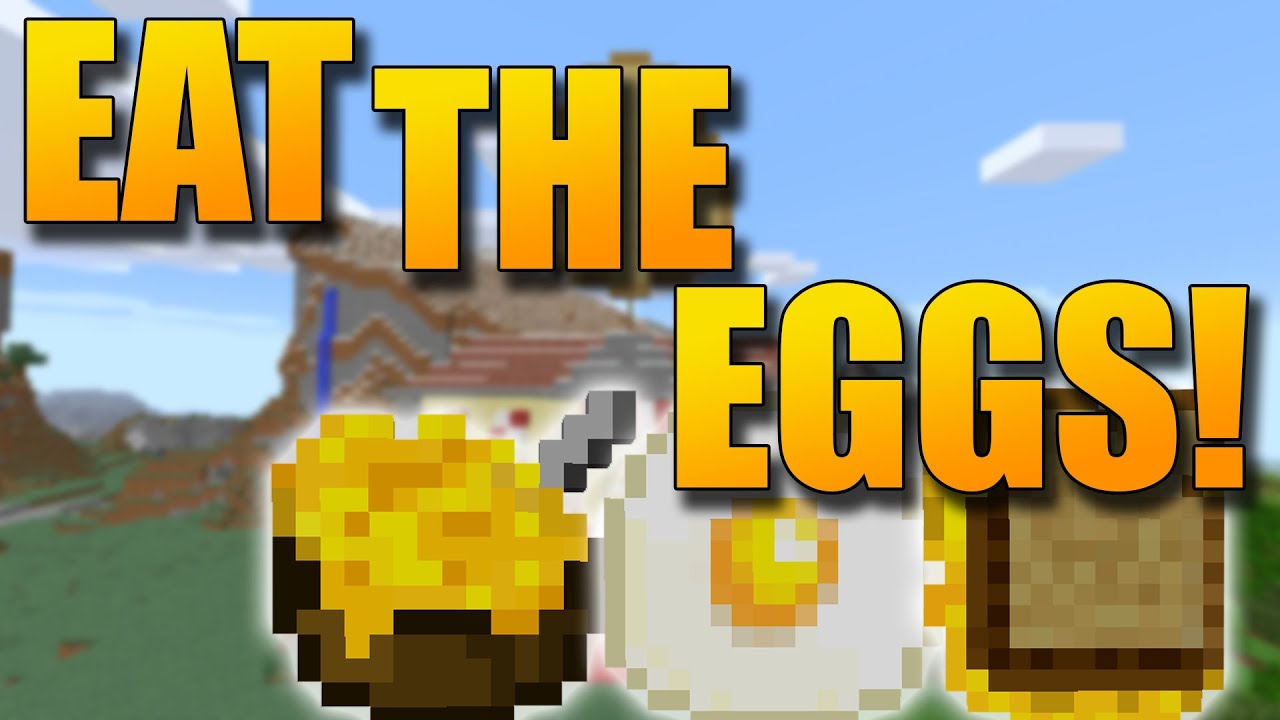EAT THE EGGS!!!: Comidas Hechas Con Huevo - Minecraft Mod 1.9 - YouTube
