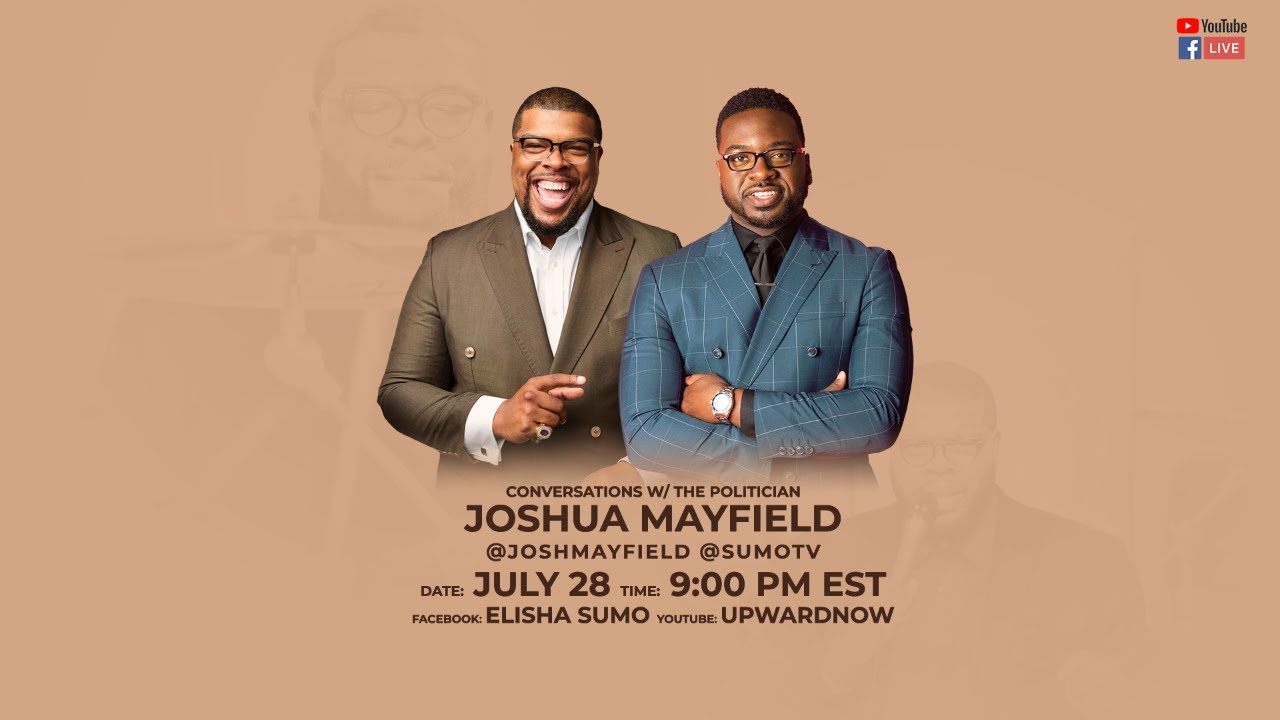 JOSH MAYFIELD - Conversations w/ The Politician - YouTube