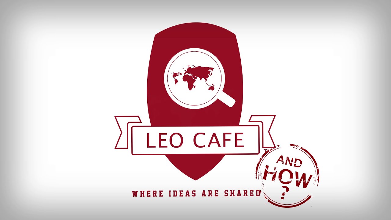 LEO CAFE - Where Ideas Are Shared - YouTube
