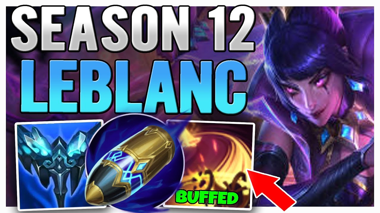 SEASON 12 LEBLANC SUPPORT GUIDE - YouTube