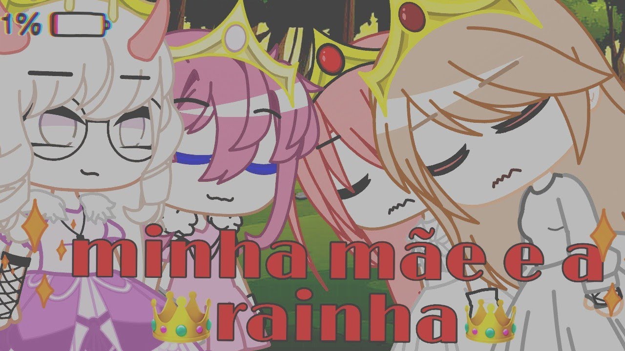 |👑|•minha mãe e a rainha•|👑|{meme} - YouTube