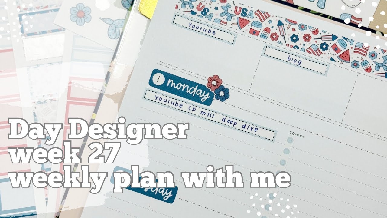Week 27 | Day Designer WEEKLY pwm - YouTube