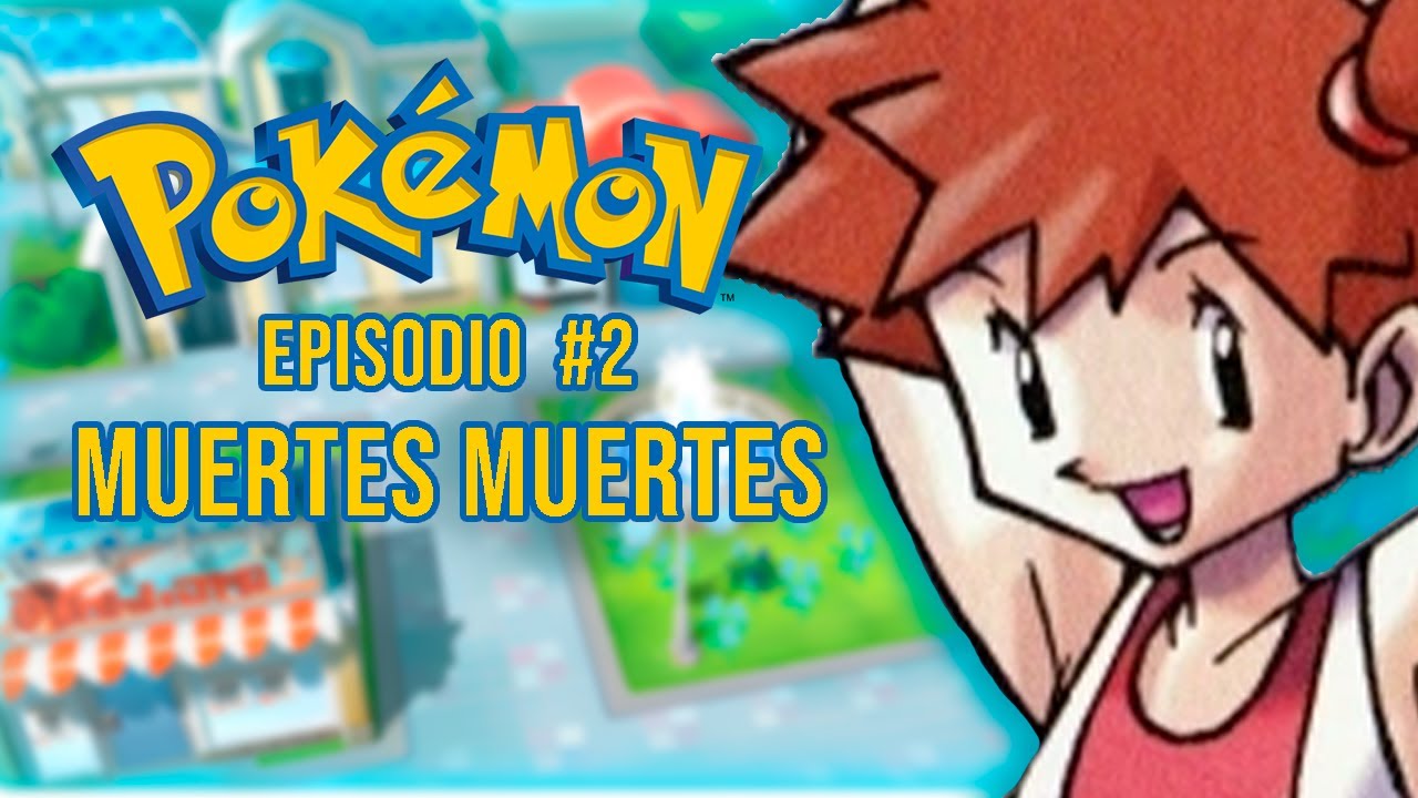 SUMANDO MAS MUERTES - POKÉMON 🔥 - RANDOMIZER - EP2 - YouTube