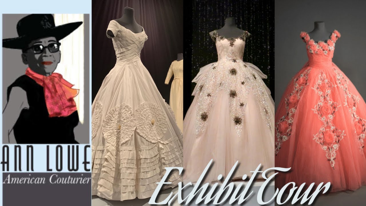 Ann Lowe: American Couturier Symposium | Exhibition tour | Highlighting ...