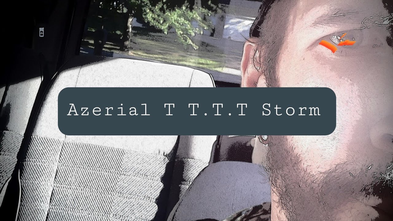 Azerial T- Storm clouds - YouTube