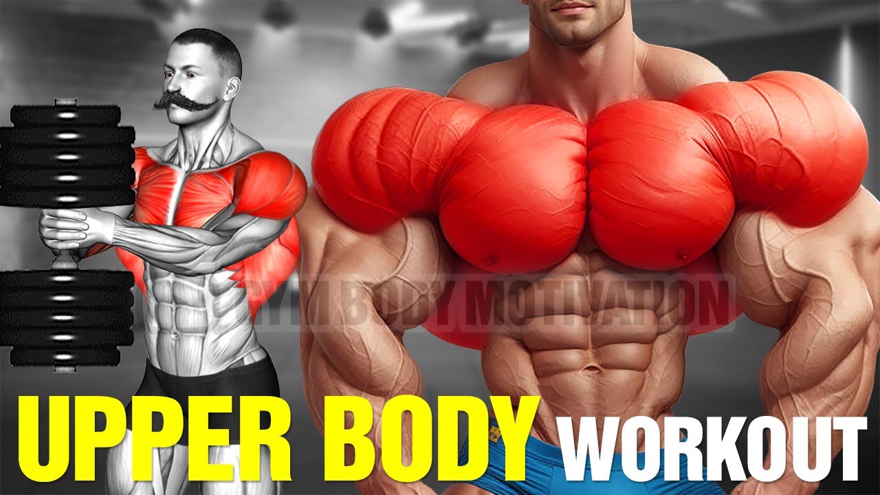 Upper Body Workout For Muscle Growth Naturally - YouTube