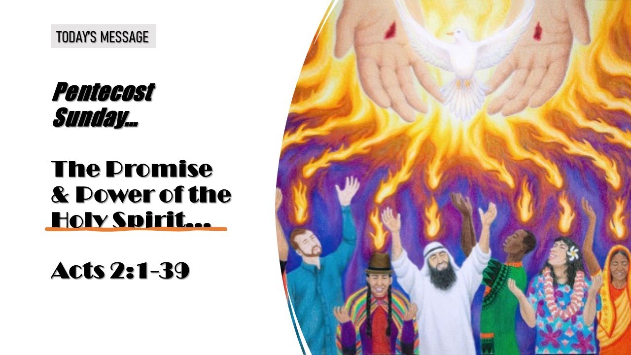 06/04/23 Worship "Pentecost Sunday: The Promise and Power of the Holy ...