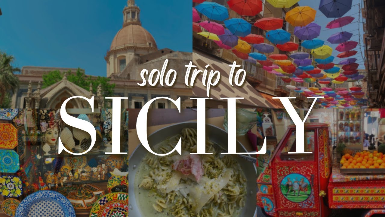 Solo Trip to Catania, Taormina & Ortigia Sicily - YouTube