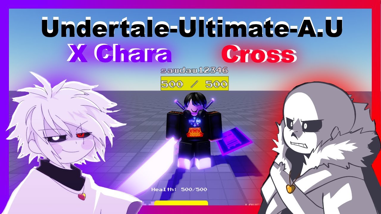 【Undertale-Ultimate-A.U】- Cross/X Chara - Showcase【展示】 - YouTube