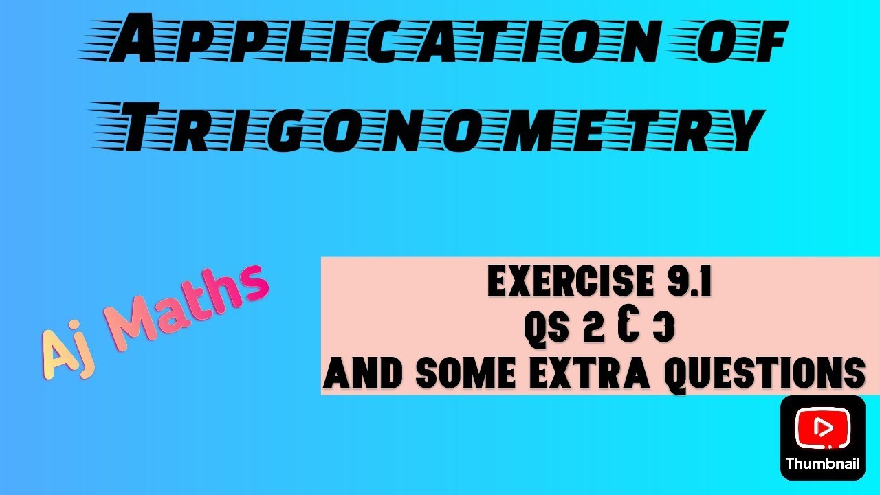 Exercise 9.1 qs 2 ,3 and some extra questions - YouTube