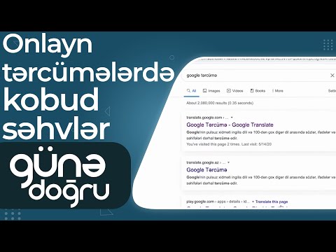 Google Translate-də kobud səhvlər - Ən dəqiq tərcümə proqramları hansılardır? – Günə doğru
