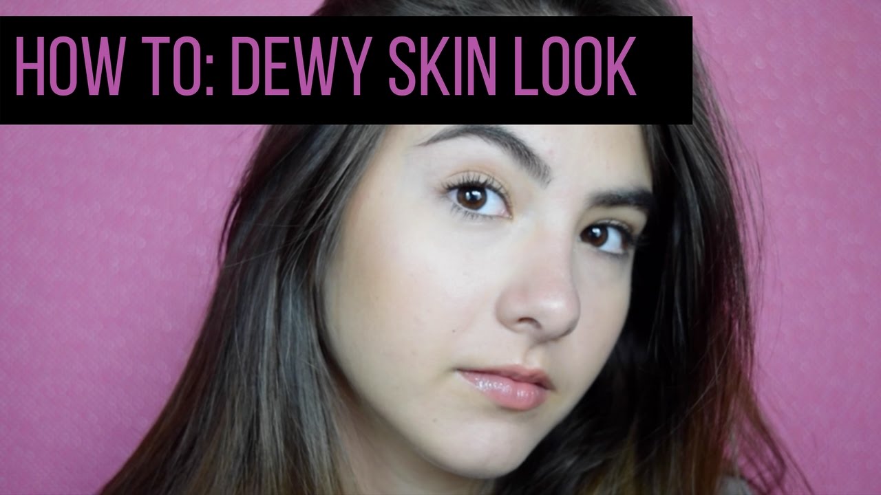 How To Get Healthy & Dewy Looking Skin | No Makeup Makeup - YouTube