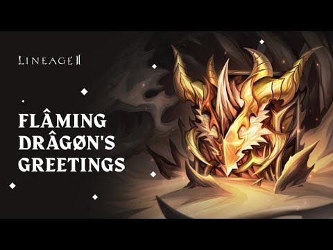 Lineage 2 Live EU Orfen - Flaming Dragon's Greetings - YouTube