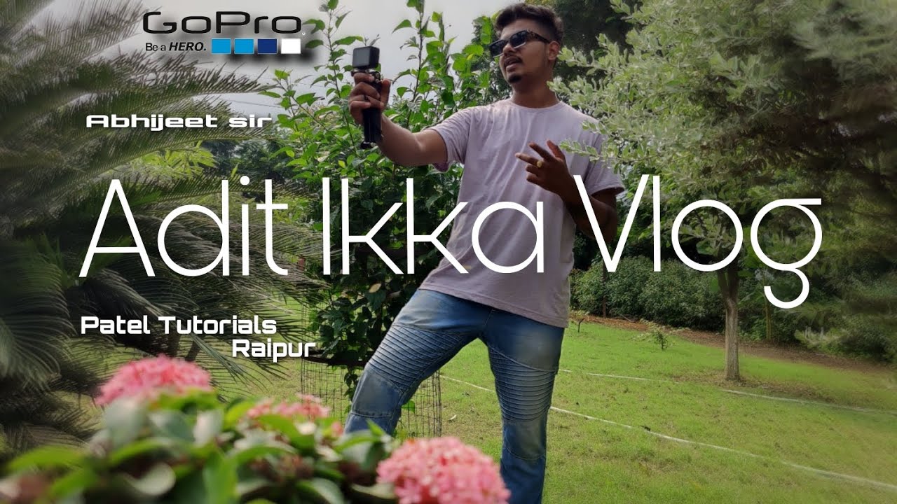 Adit Ikka Vlog | Ikka With Drum | Patel Tutorials | Fire Bolt Invincible| Gorpro hero 9 | Raipur ...