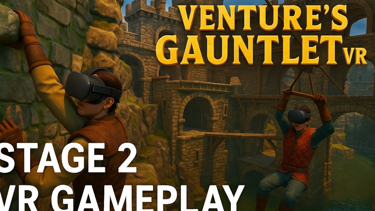 Venture's Gauntlet VR: Stage 2 - YouTube