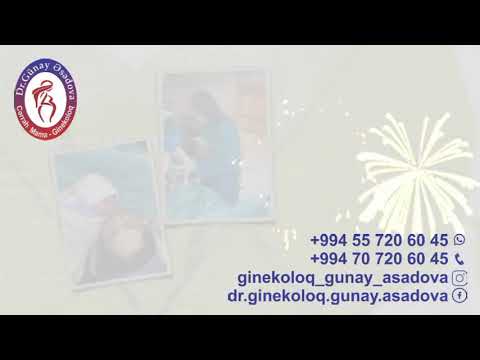 Ginekoloq Gunay Asadova - keyseriyyə emeliyyati