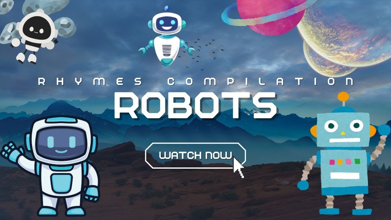 Robot Rhymes Compilation for Kids | Fun Learning Songs About Robots ...