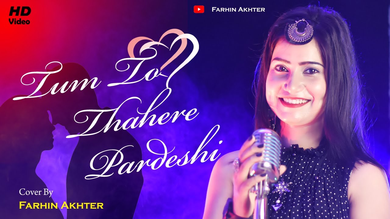 Tumto Thehre Pardeshi Femal Version | Altaf Raja | Venus | Ishtar ...