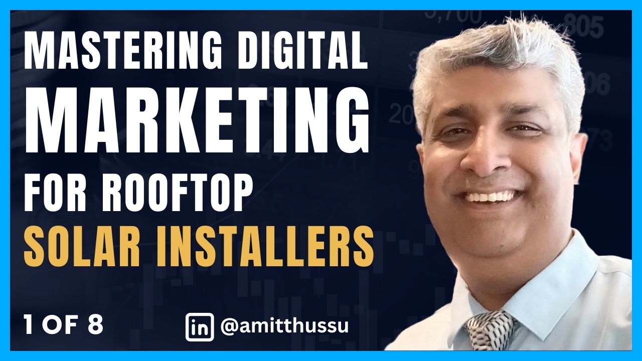 1 of 8 Mastering Digital marketing For rooftop solar Installers 1 of 8 ...