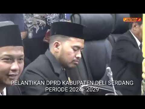 Resmi Dilantik: Periode 2024-2029 Anggota DPRD Kabupaten Deli Serdang - YouTube